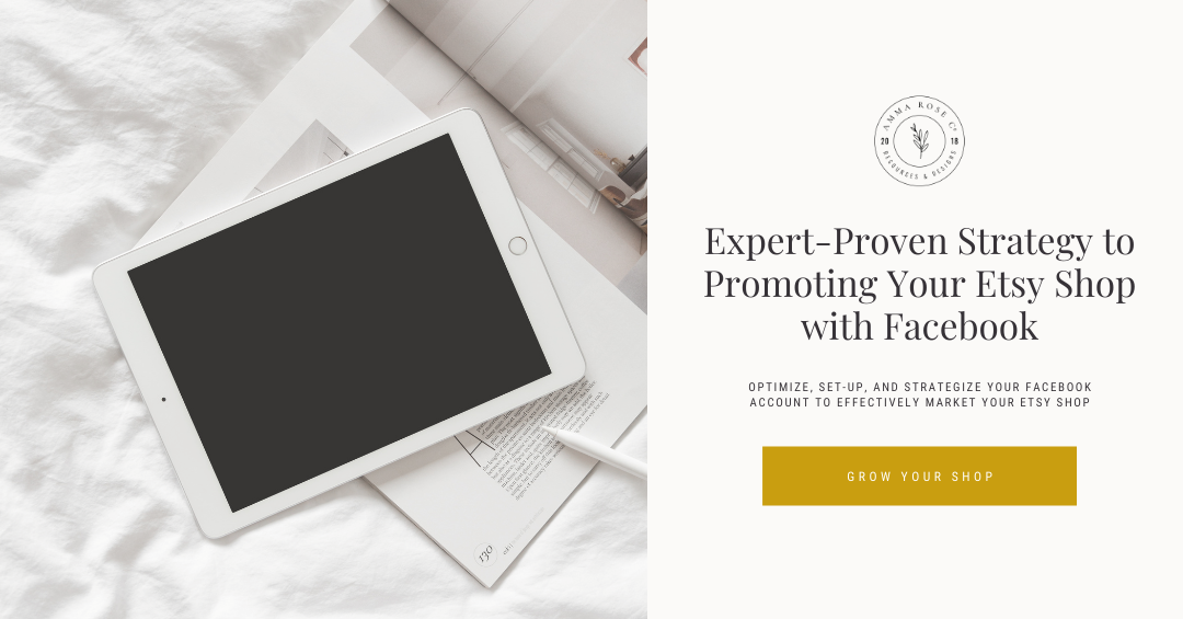 Expert-Proven Strategy to Promoting Your Etsy Shop with Facebook | Amma ...