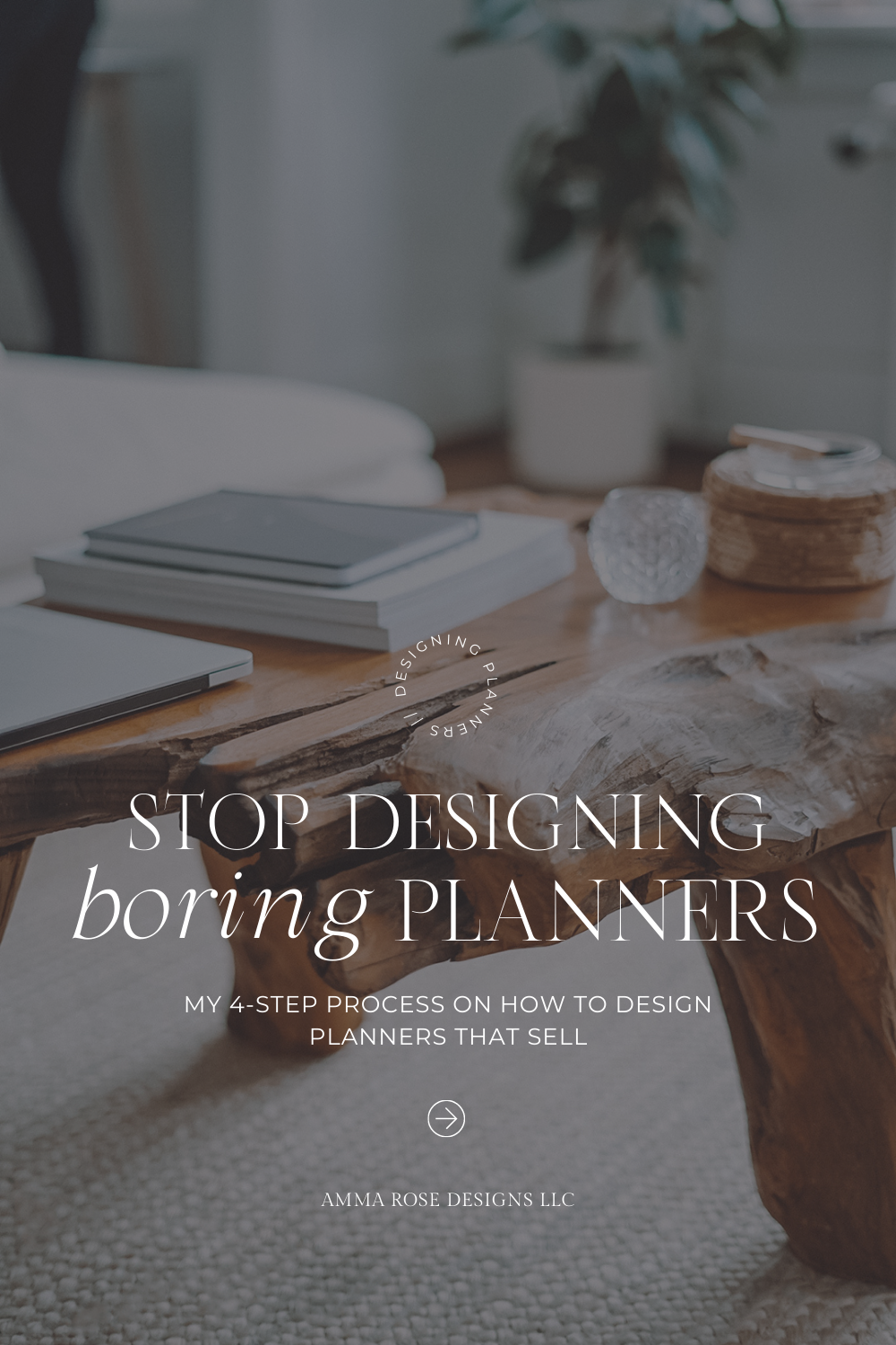 4-Step Process to Designing Planners that Sell | Amma Rose Designs Blog