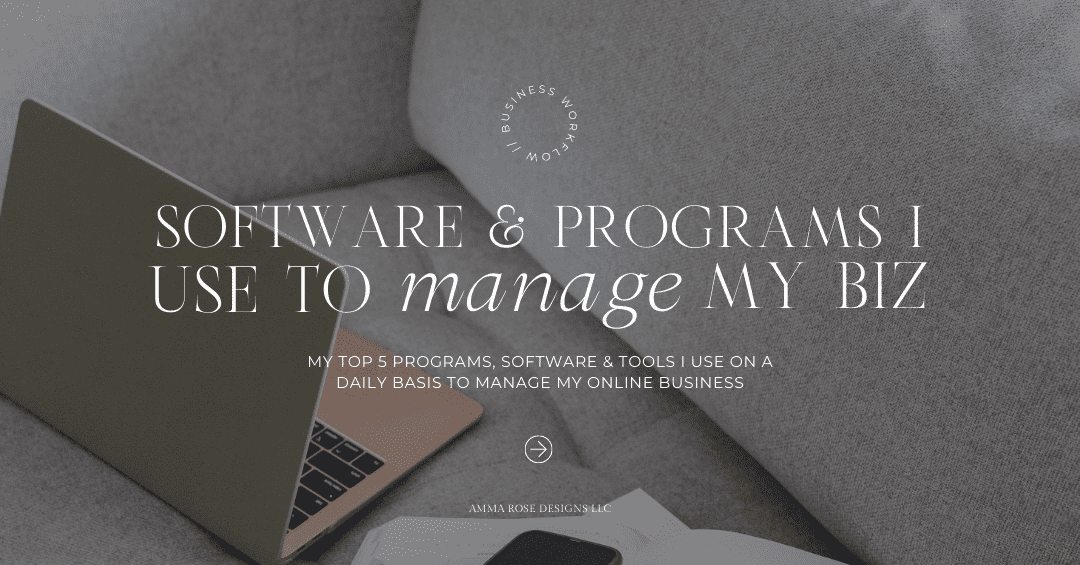 Software & Programs I Use to Manage My Online Business (Using the Right ...