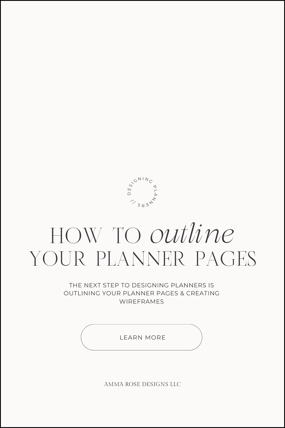 Outlining Your Planner Design: How to Create a Printable Planner ...